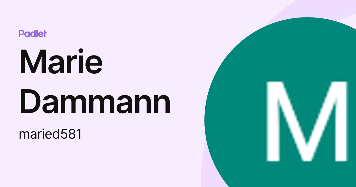 Marie Dammann (maried581) profile | Padlet