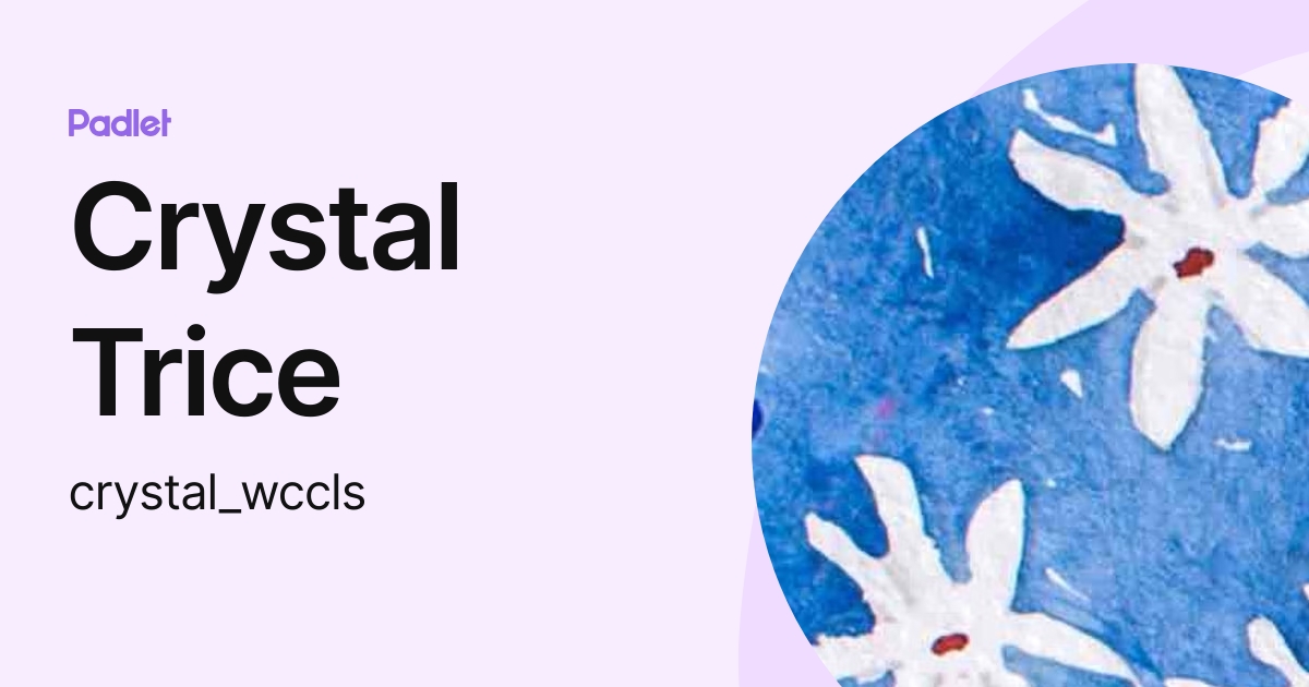 Crystal Trice (crystal_wccls) profile | Padlet