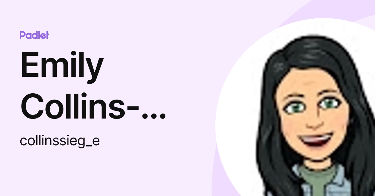 Emily Collins-Sieg (collinssieg_e) profile | Padlet