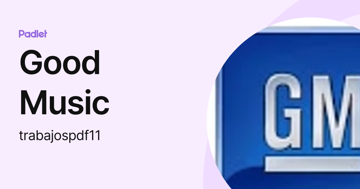 Good Music (trabajospdf11) profile | Padlet