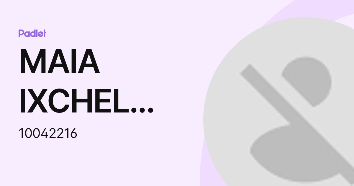 MAIA IXCHEL CAS.P-2B (10042216) profile | Padlet