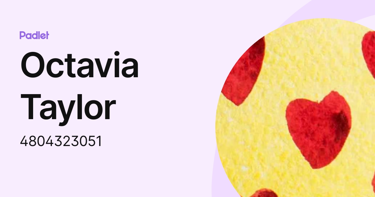 Octavia Taylor (4804323051) profile | Padlet