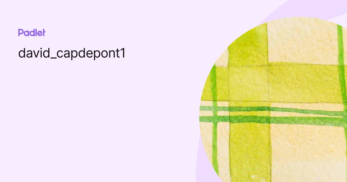 david_capdepont1 profile | Padlet