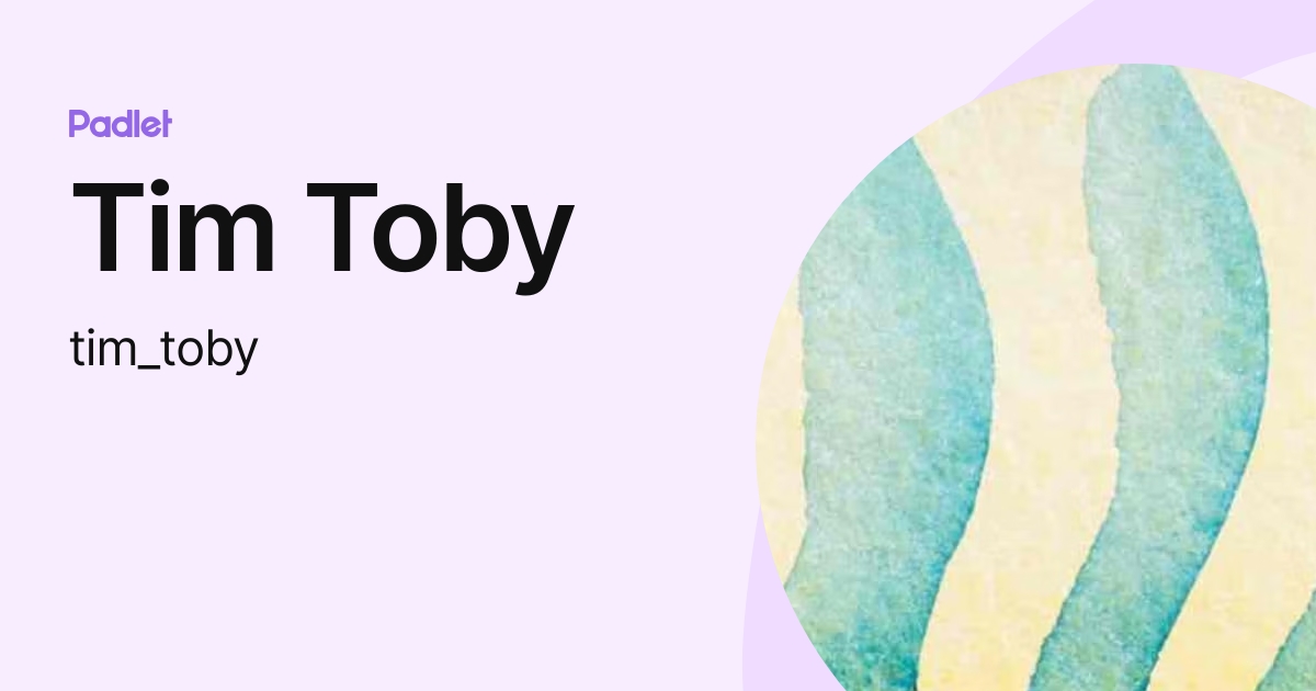 Tim Toby (tim_toby) profile | Padlet
