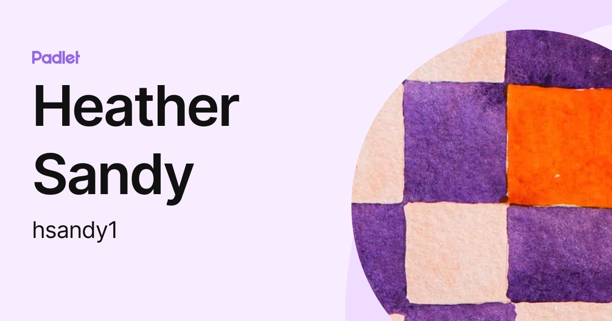 Heather Sandy (hsandy1) profile | Padlet