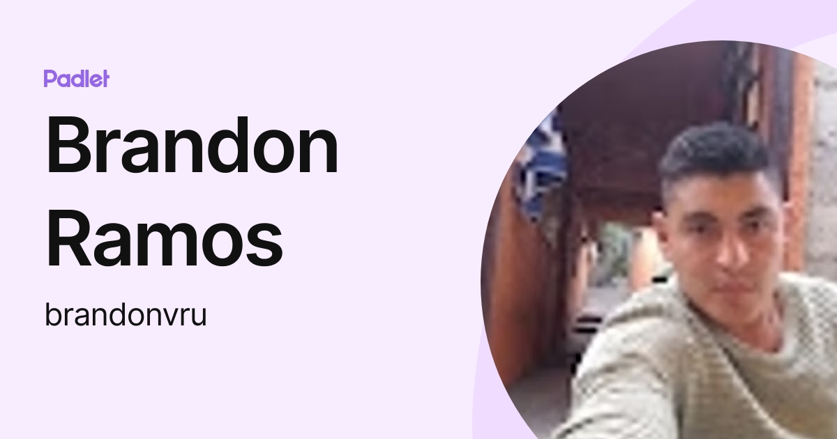 Brandon Ramos (brandonvru) profile | Padlet