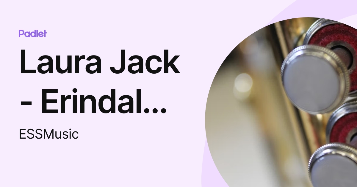 Laura Jack - Erindale SS (2322) (ESSMusic) profile | Padlet