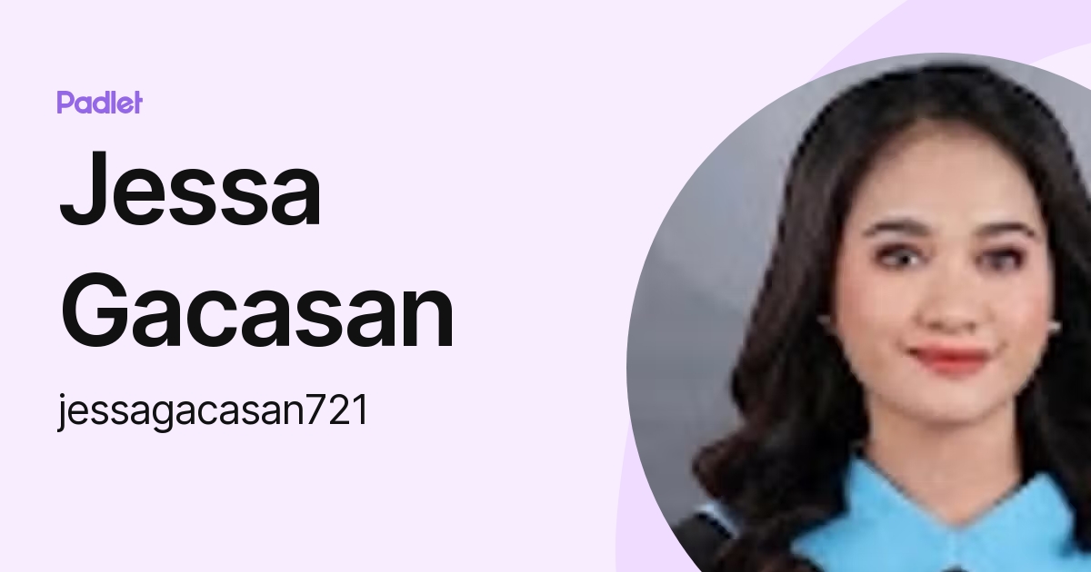 Jessa Gacasan (jessagacasan721) profile | Padlet