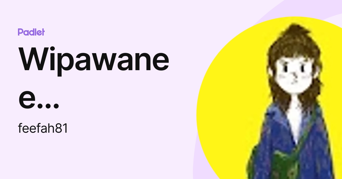 Wipawanee Thongkam (feefah81) profile | Padlet