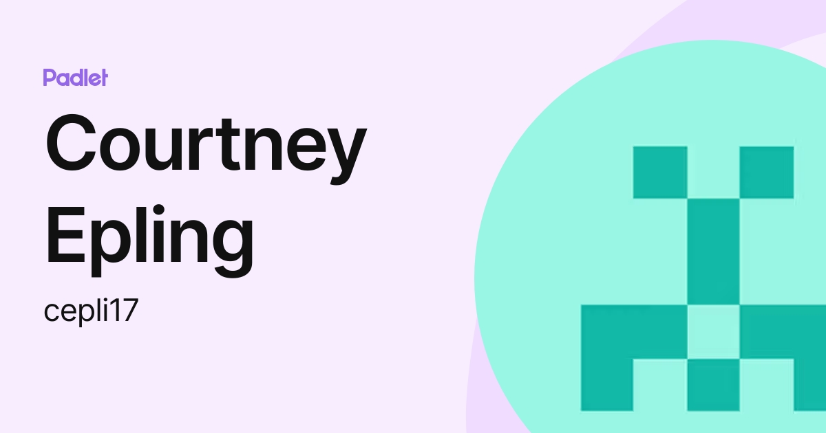 Courtney Epling (cepli17) profile | Padlet