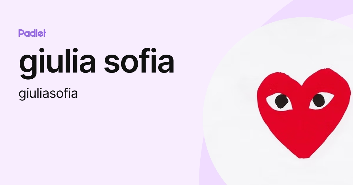 giulia sofia (giuliasofia) profile | Padlet