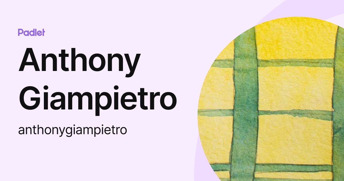 Anthony Giampietro (anthonygiampietro) profile | Padlet