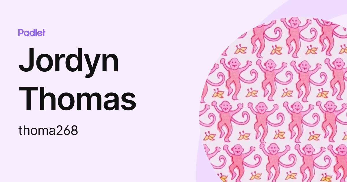 Jordyn Thomas (thoma268) profile | Padlet