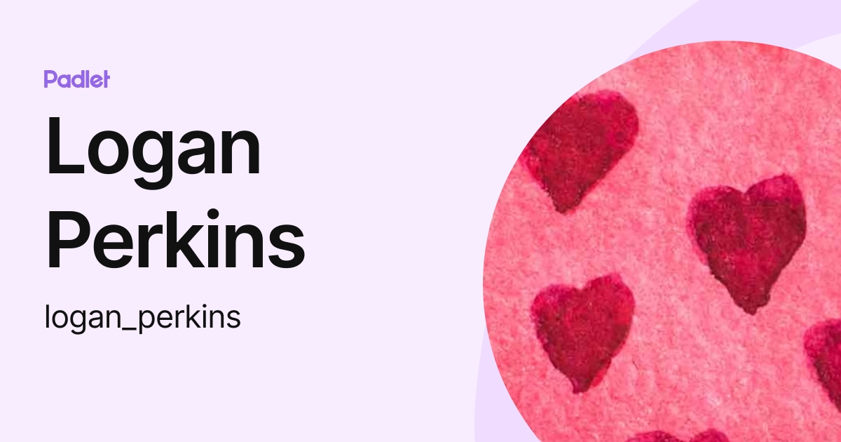 Logan Perkins (logan_perkins) profile | Padlet