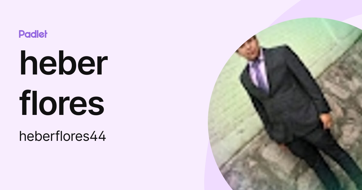 heber flores (heberflores44) profile | Padlet