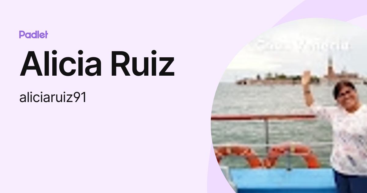 Alicia Ruiz (aliciaruiz91) profile | Padlet