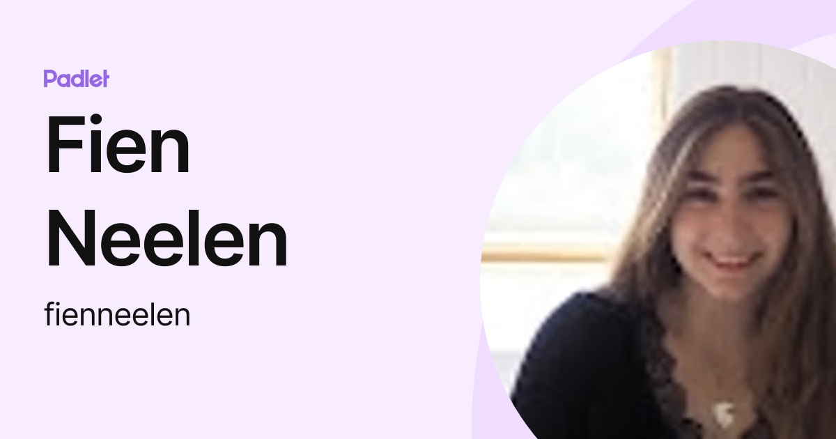 Fien Neelen (fienneelen) profile | Padlet