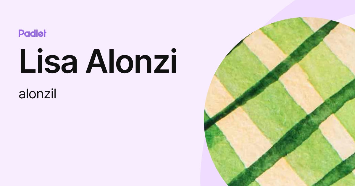 Lisa Alonzi (alonzil) profile | Padlet