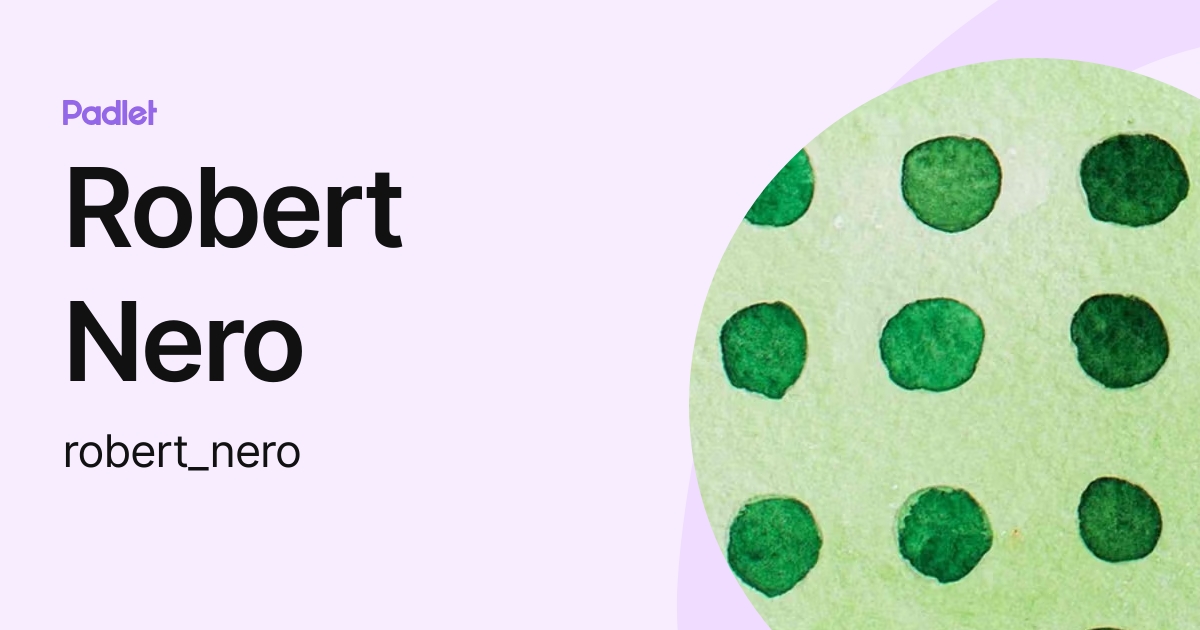 Robert Nero (robert_nero) profile | Padlet