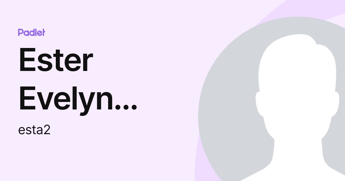 Ester Evelyn Eichler (esta2) profile | Padlet