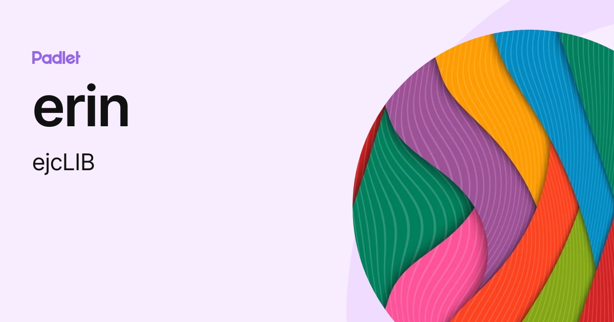 Erin Callahan (ecallahan20) profile | Padlet