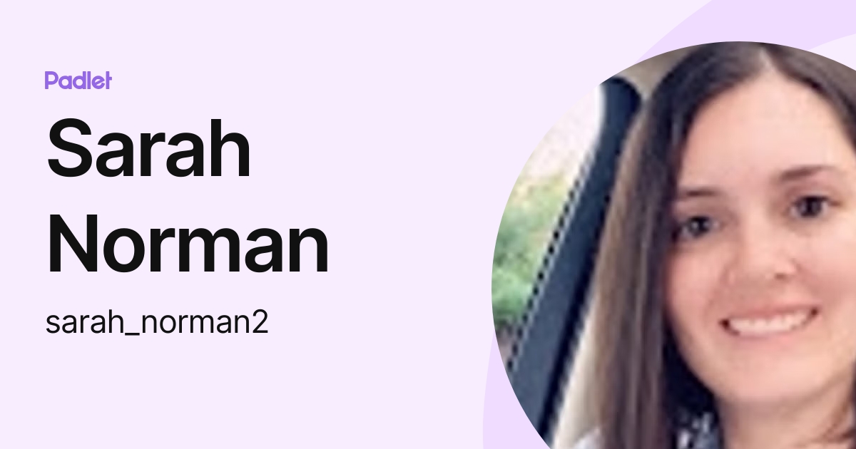 Sarah Norman (sarah_norman2) profile | Padlet
