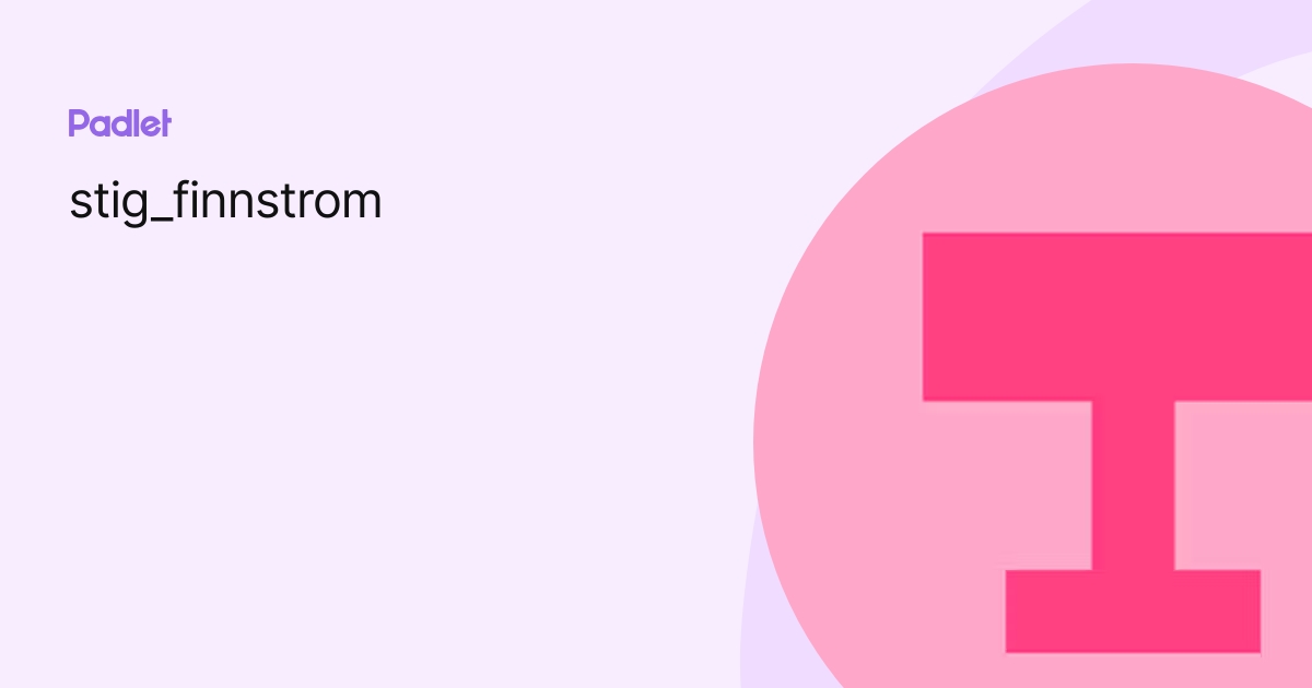 stig_finnstrom profile | Padlet