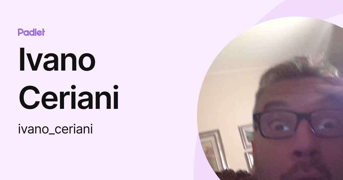 Ivano Ceriani (ivano_ceriani) profile | Padlet