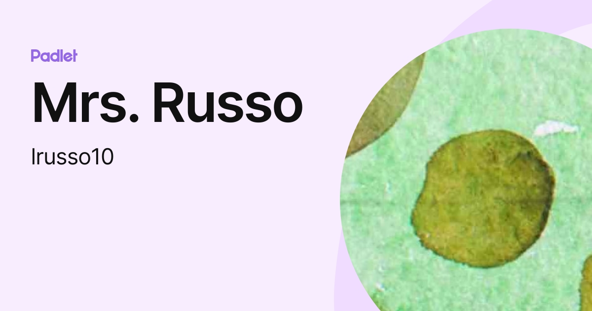 Mrs. Russo (lrusso10) profile | Padlet