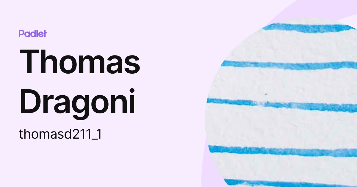 Thomas Dragoni (thomasd21) profile | Padlet
