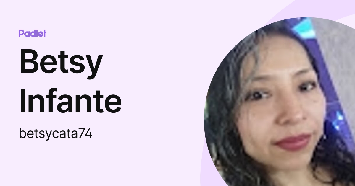 Betsy Infante (betsycata74) profile | Padlet