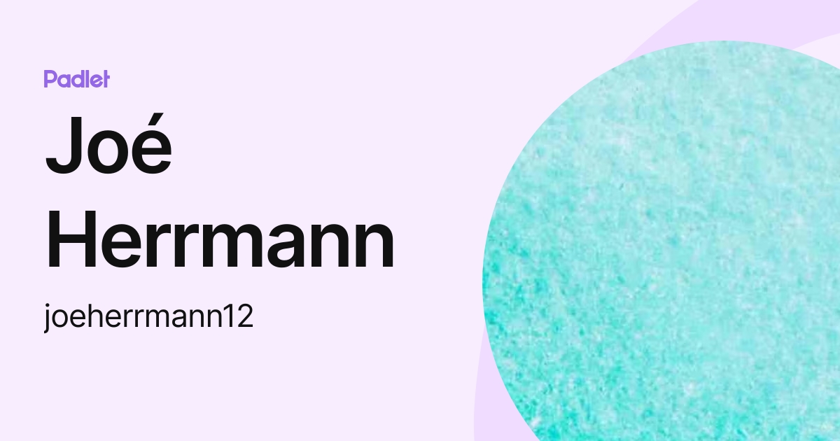 Joé Herrmann (joeherrmann12) profile | Padlet