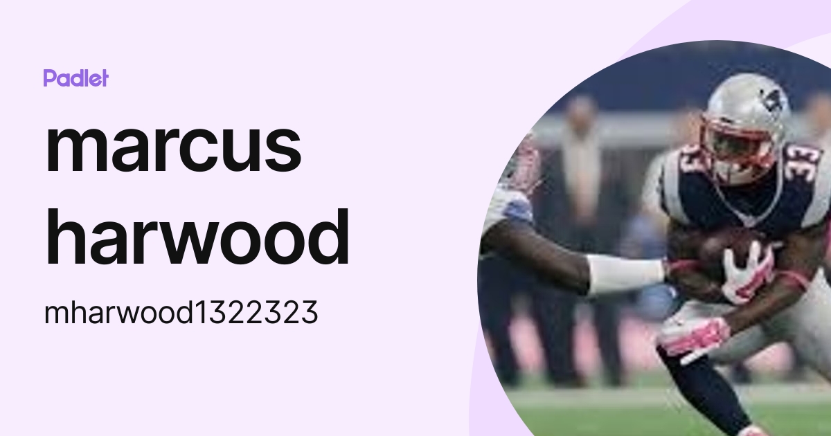 marcus harwood (mharwood1322323) profile | Padlet