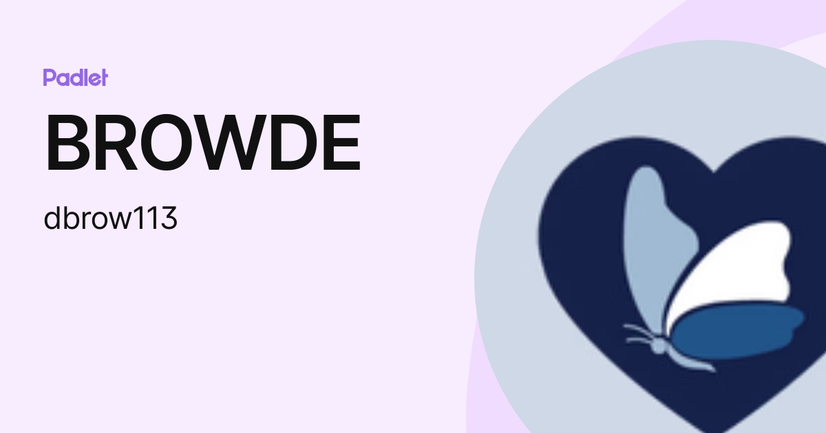 BROWDE (dbrow113) profile | Padlet