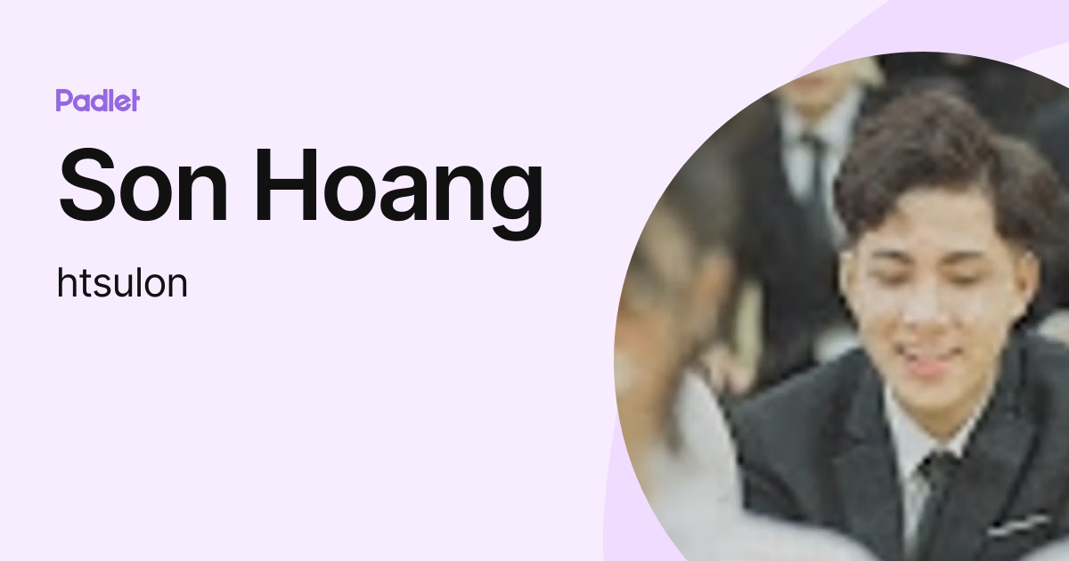 Son Hoang (htsulon) profile | Padlet