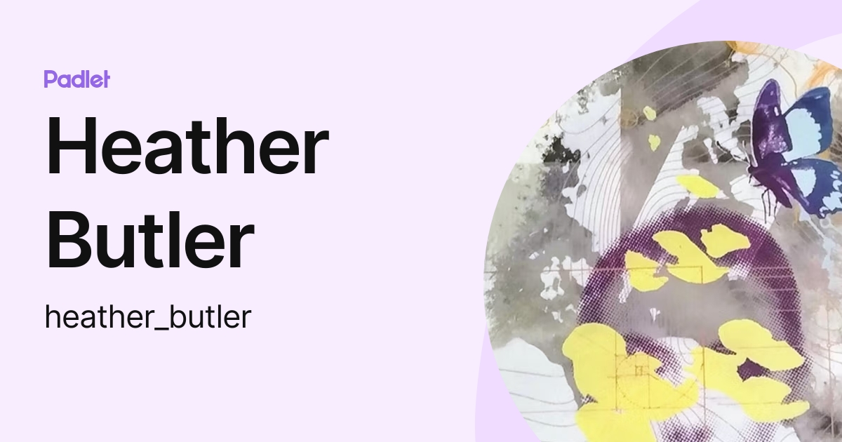 Heather Butler (heather_butler) profile | Padlet