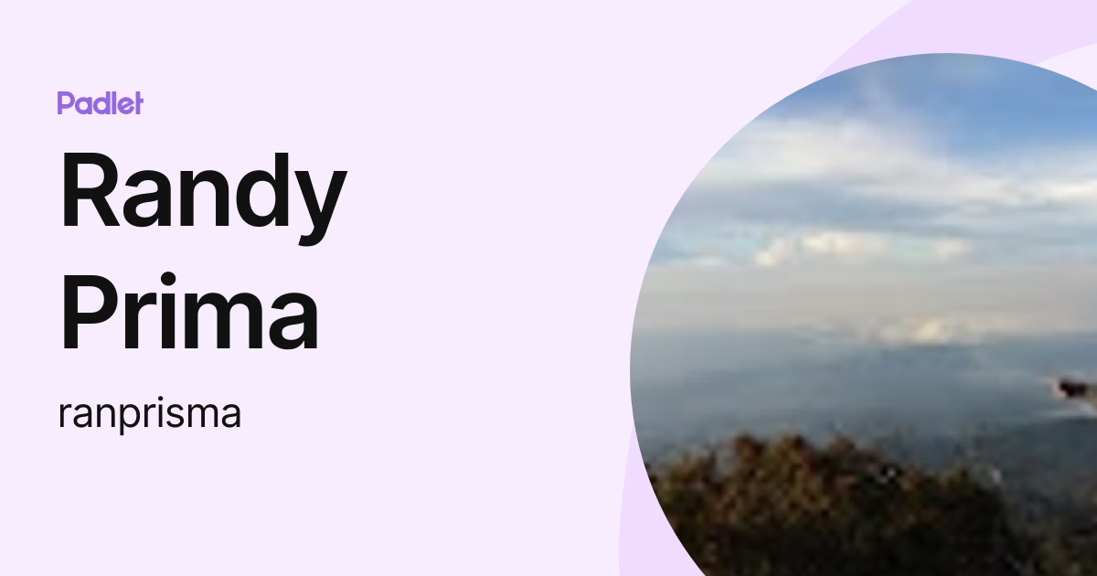 Randy Prima (ranprisma) profile | Padlet