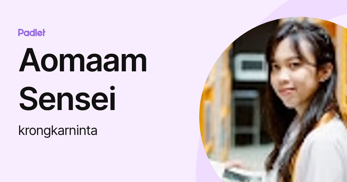 Aomaam Sensei (krongkarninta) profile | Padlet