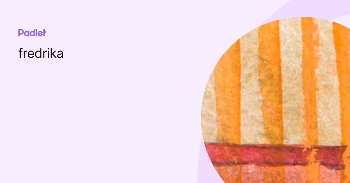 fredrika profile | Padlet