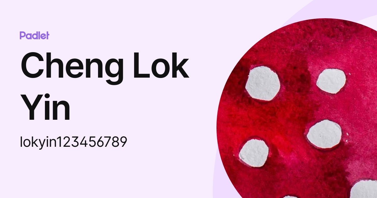 Cheng Lok Yin (lokyin123456789) profile | Padlet
