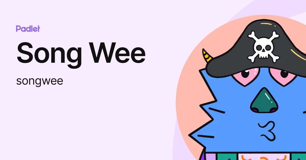 Song Wee (songwee) profile | Padlet