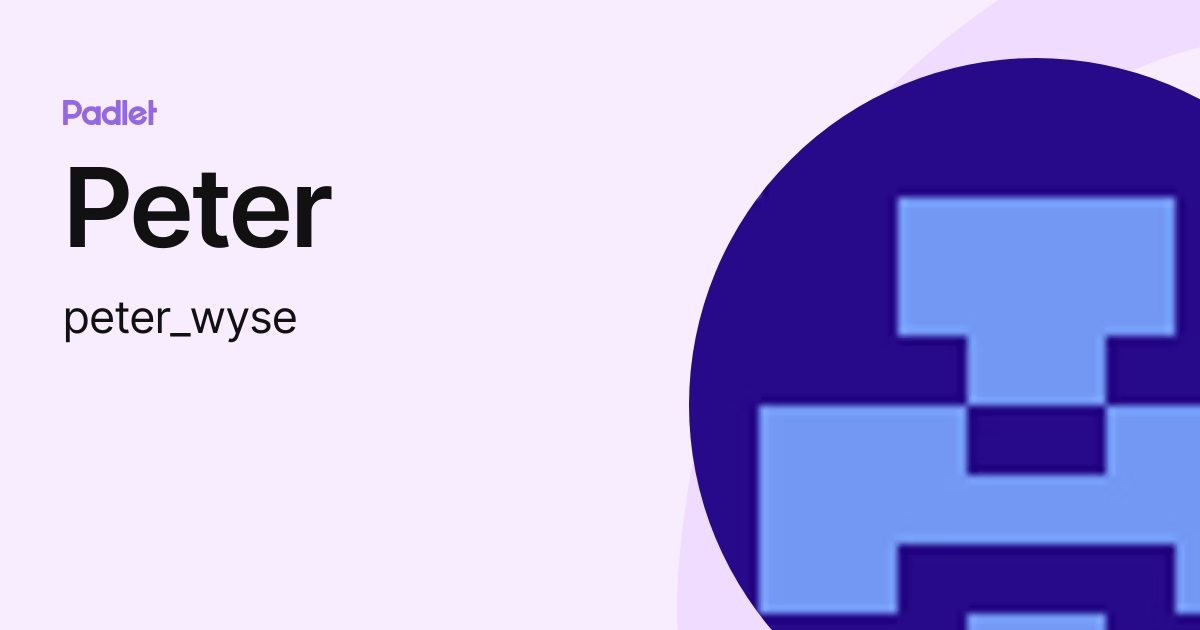 Peter (peter_wyse) profile | Padlet