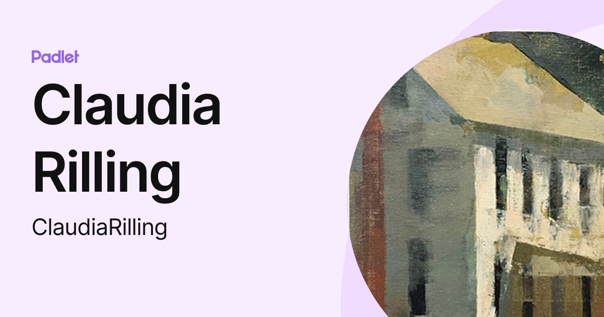 Claudia Rilling (ClaudiaRilling) profile | Padlet