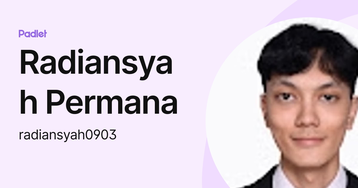 Radiansyah Permana (radiansyah0903) profile | Padlet