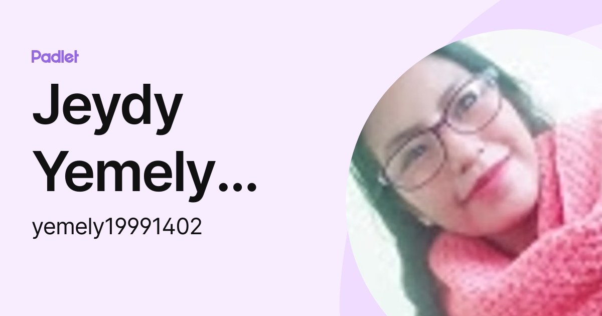 Jeydy Yemely Aguilar C. (yemely19991402) profile | Padlet