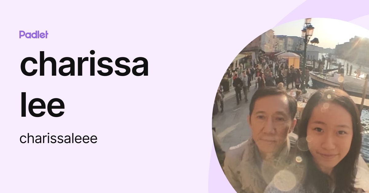 charissa lee (charissaleee) profile | Padlet