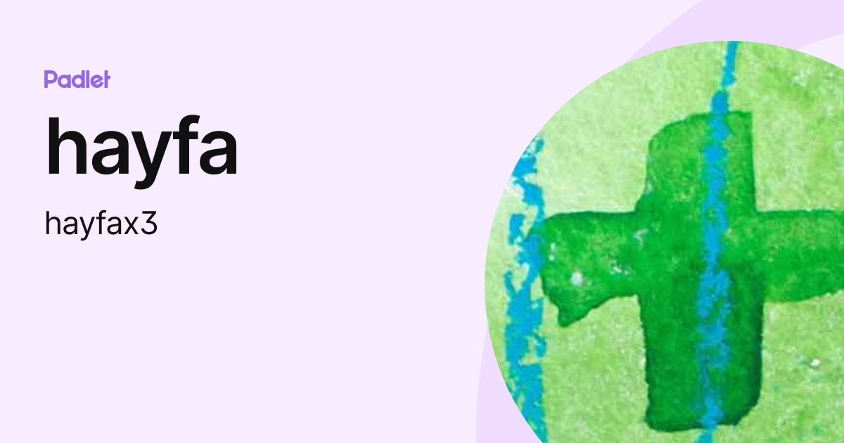 hayfa (hayfax3) profile | Padlet