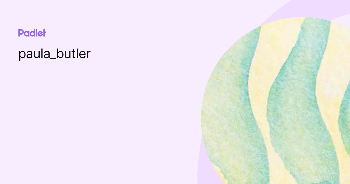 paula_butler profile | Padlet