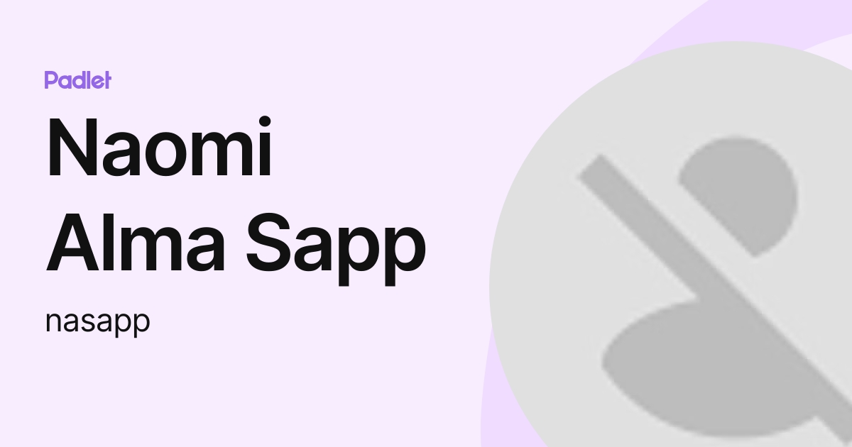 Naomi Alma Sapp (nasapp) profile | Padlet