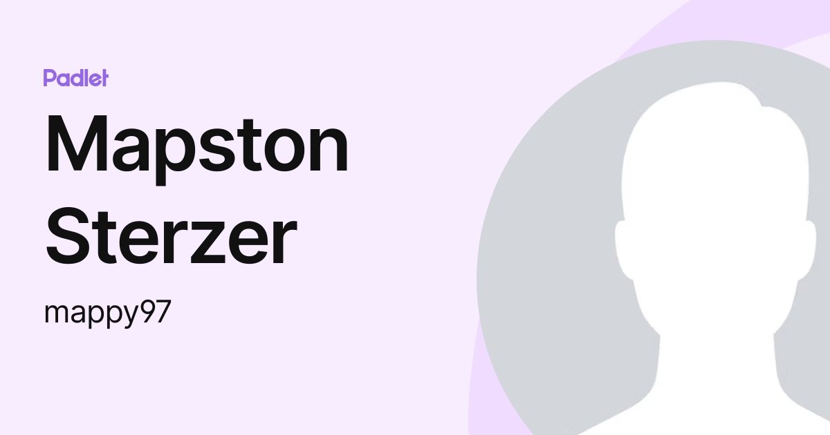 Mapston Sterzer (mappy97) profile | Padlet